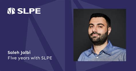 Saleh Jalbi Celebrating Five Years With Slpe Slpe