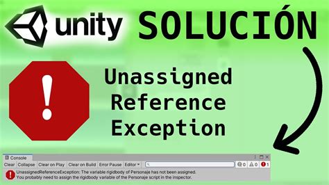 Unity Solucion Unassigned Reference Exception Youtube