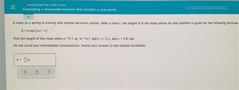 Solved O Trigonometric Functions Evaluating A Sinusoidal