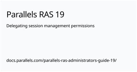Delegating Session Management Permissions Parallels Ras 19