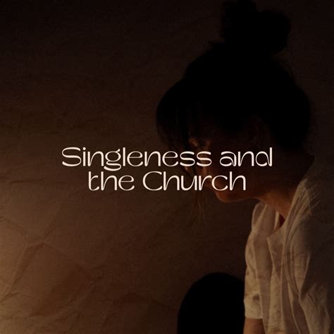 How Can The Church Support Singles — The Human Space