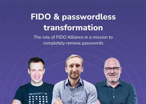 Secfense The Fast Track To Passwordless On Linkedin Fido And Passwordless Transformation Secfense