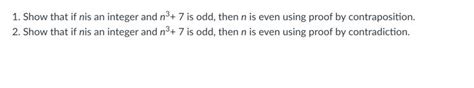 Solved 1 Show That If Nis An Integer And N37 Is Odd Then