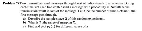 Solved Problem 7 Two Transmitters Send Messages Through