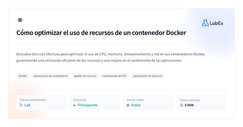cómo optimizar el uso de recursos de un contenedor docker labex