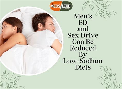 Mens Ed And Sex Drive Can Be Reduced By Low Sodium Diets