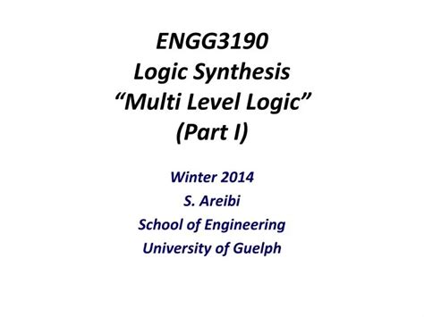 Ppt Engg3190 Logic Synthesis “multi Level Logic” Part I Powerpoint