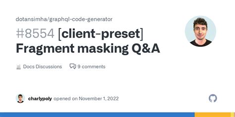 Client Preset Fragment Masking Q A Dotansimha Graphql Code Generator Discussion GitHub