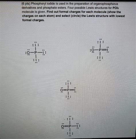 Solved 6 Pts Phosphoryl Iodide Is Used In The Preparation