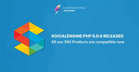 All Our Sns Products Are Compatible With Socialengine Self Hosted 600 Socialnetworkingsolutions