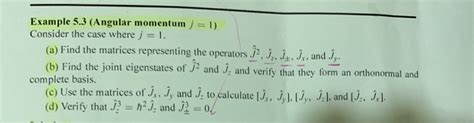 solved example 5 3 angular momentum j 1 consider the