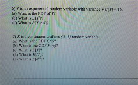 Solved 6 Y Is An Exponential Random Variable With Variance