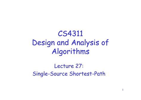 Lecture CS Design And Analysis Of Algorithms Lecture Single Source Shortest Path About