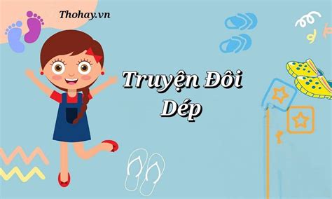 Truyện Đôi Dép Nhà Trẻ Nội Dung Hình Ảnh Giáo Án