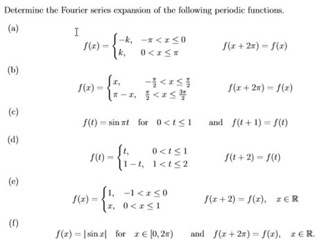 Solved Determine The Fourier Series Expansion Of The