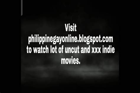 Pinoy Uncut Gay Indie Film Movie Eporner