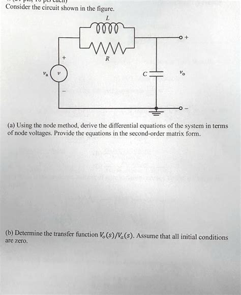 Solved Solve Hand Written Show All Steps And Final Answer Consider The Circuit Shown In The