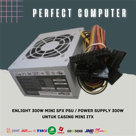 Jual PSU ENLIGHT 300W Mini SFX Power Supply 300w Untuk Casing Mini ITX Shopee Indonesia