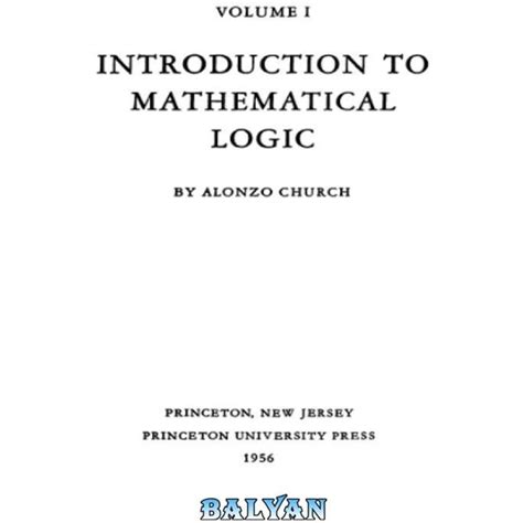 خرید و قیمت دانلود کتاب Introduction To Mathematical Logic Alonzo Church ترب