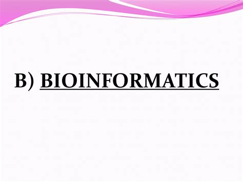 Bioinformatics Pptx