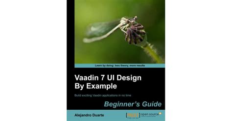 Vaadin 7 UI Design By Example Beginner S Guide Book