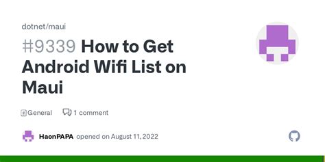 How To Get Android Wifi List On Maui · Dotnet Maui · Discussion 9339 · Github
