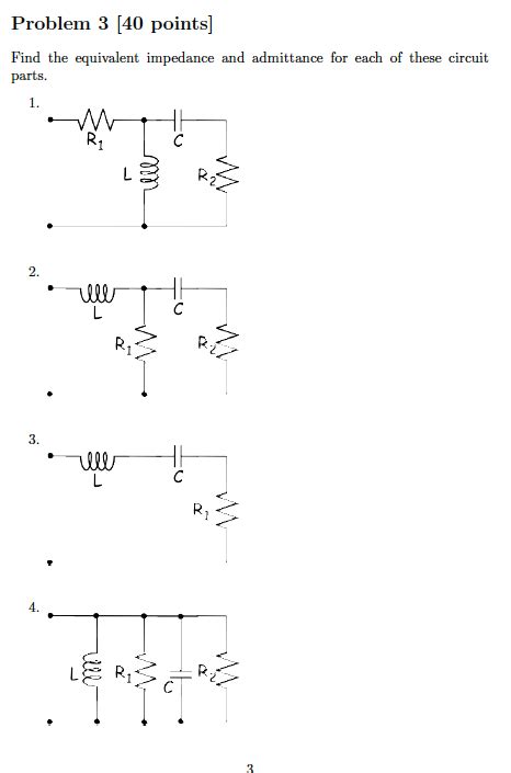 Solved Find The Equivalent Impedance And Admittance For Each