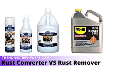 Rust Converter Vs Rust Remover What Are The Differences