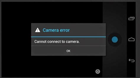 mobile phone how to fix camera error can t connect to camera android