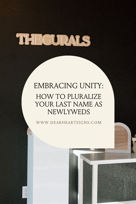 Embracing Unity How To Pluralize Your Last Names As Newlyweds Dear