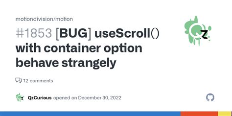 Bug Usescroll With Container Option Behave Strangely · Issue 1853
