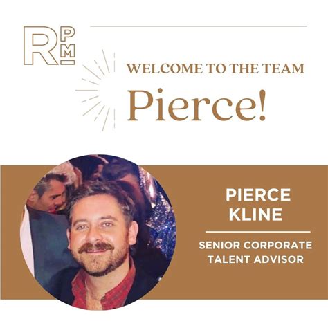 Were Thrilled To Welcome Pierce Kline As Our New Senior Corporate