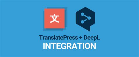 DeepL Integration Available In TranslatePress TranslatePress