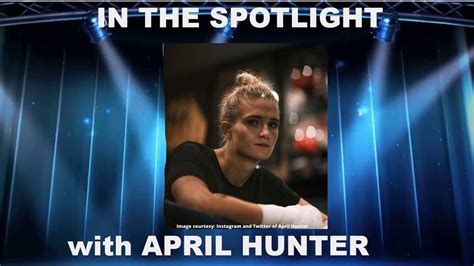 April Hunter In The Spotlight Youtube