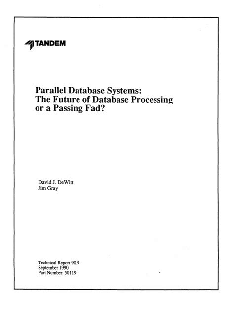 parallel database systems the future of database processing or a
