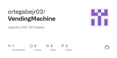 GitHub Ortegabejr VendingMachine Used For CSC Project