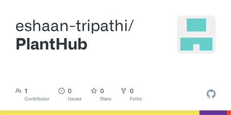 Github Eshaan Tripathiplanthub