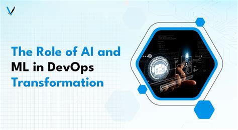 the role of ai and ml in devops transformation