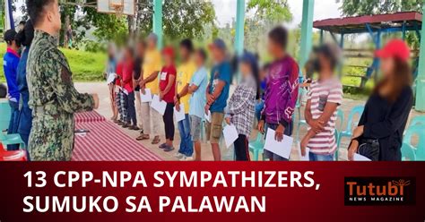 13 Cpp Npa Sympathizers Sumuko Sa Palawan Tutubi News Magazine