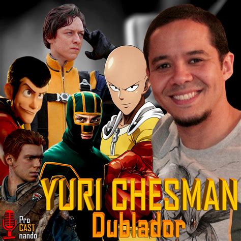 18 Entrevista Com Yuri Chesman Dublaverso Podcast Listen Notes