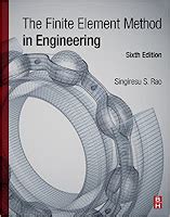 The Finite Element Method In Engineering Th Edition Geo Engineerings