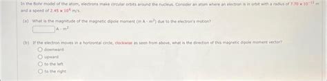 Solved In The Bohr Model Of The Atom Electrons Make Chegg