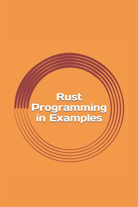 Rust Programming In Examples Beginners Guide Sharp Max 9781981739271 Books