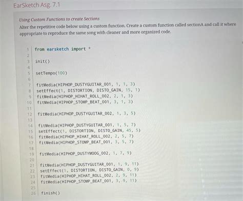 Solved Earsketch Asg 71 Using Custom Functions To Create
