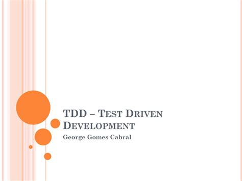 Ppt Tdd Test Driven Development Powerpoint Presentation Free Download Id6975117