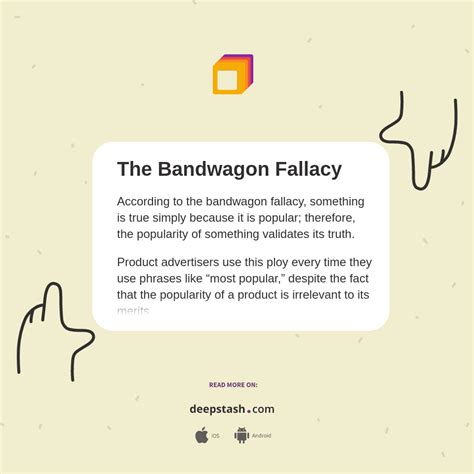 The Bandwagon Fallacy Deepstash