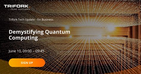 Demystifying Quantum Computing Trifork