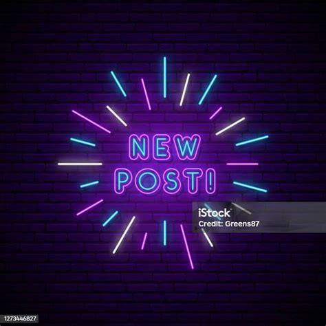 새로운 포스트 네온 사인보드 원 프레임에 새 포스트 텍스트를 비추고 있습니다 소셜 미디어 블로깅 등을 위한 템플릿 벡터 그림입니다 0명에 대한 스톡 벡터 아트 및 기타