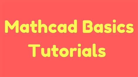 Defining And Evaluating Variables Mathcad Tutorial YouTube