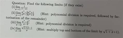 Solved Question Find The Following Limits If They Exist Chegg